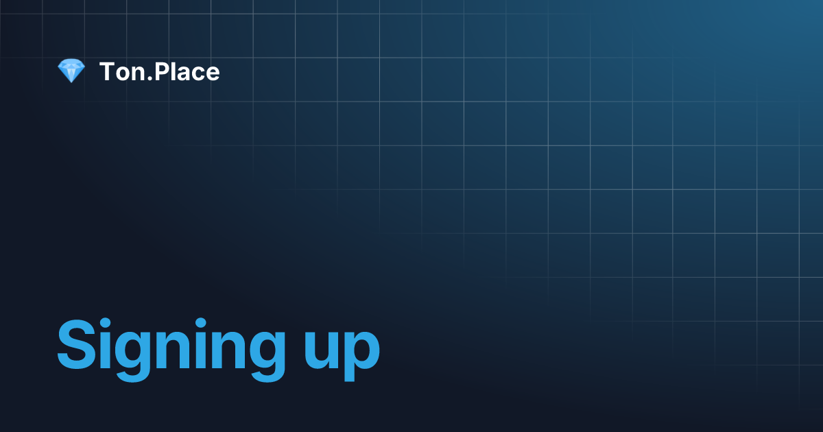 Signing up | English | Ton.Place