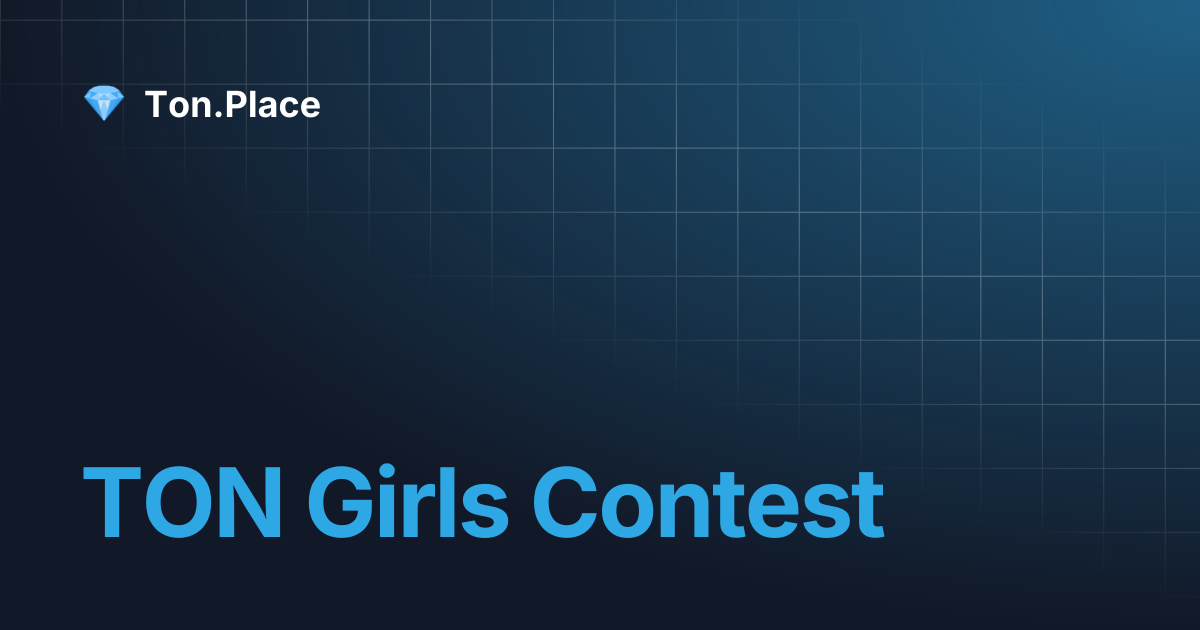 TON Girls Contest | Ton.Place